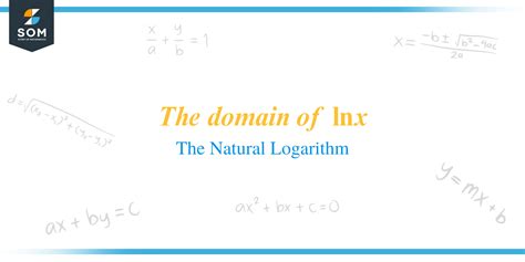 the domain of ln x the natural logarithm the story of mathematics