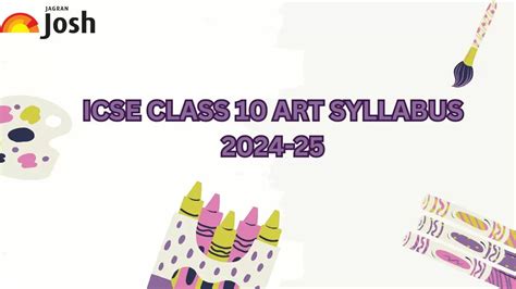 Icse Class 10 Art Syllabus 2024 25 Download Syllabus Pdf