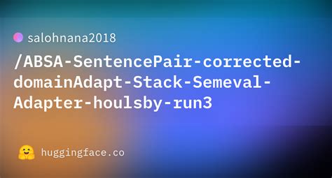 Salohnana2018absa Sentencepair Corrected Domainadapt Stack Semeval Adapter Houlsby Run3 At Main