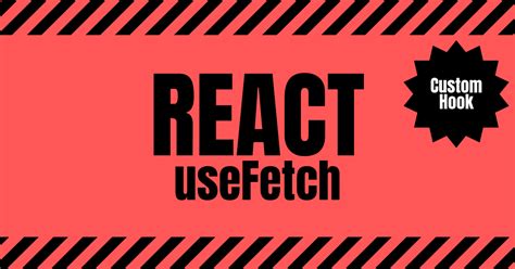 React Usefetch Custom Hook Appcitor