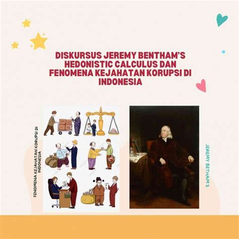 Diskursus Jeremy Bethams Hedonistic Calculus Dan Fenomena Kejahatan
