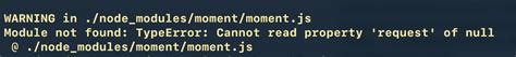 Module Not Found Typeerror Cannot Read Property Request Of Null Issue Webpack