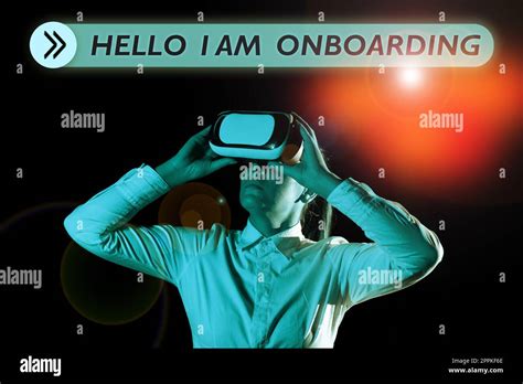 Sign Displaying Hello I Am Onboarding Business Concept Action Process Of Integrating A New