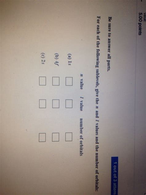 Solved For The Each Following Sublevels Give The N And L Chegg Com