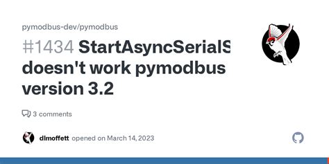 StartAsyncSerialServer Doesn T Work Pymodbus Version 3 2 Issue 1434