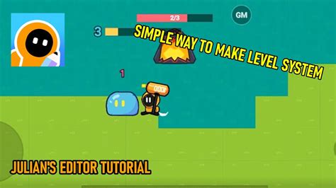 Outdated Simple Way To Make Level System In Julian Editor Jetutorial Youtube