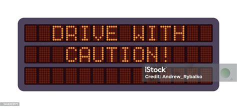 Drive With Caution Text On Digital Variable Road Sign Stock