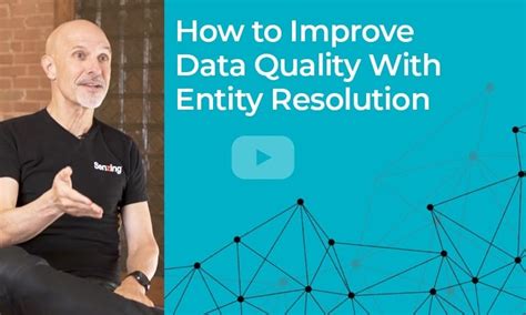 How To Improve Data Quality With Entity Resolution