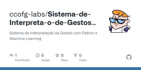 Github Ccofg Labssistema De Interpreta O De Gestos Com Python E