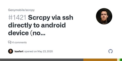 Scrcpy Via Ssh Directly To Android Device No Computerusb In Between · Issue 1421