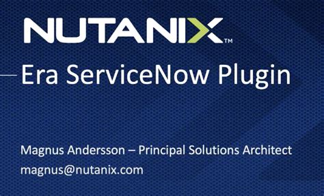 Nutanix Era Servicenow Plugin Released Virtualization Dbaas