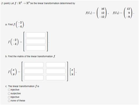 Solved 1 Point Let F R² → R³ Be The Linear Transformation