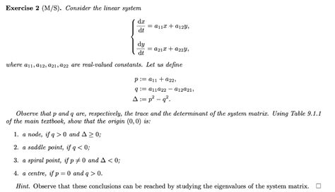 Solved Exercise 2 M S Consider The Linear System D X Chegg Com