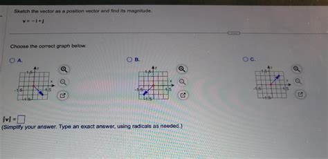 Solved Sketch The Vector As A Position Vector And Find Its Chegg