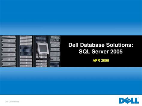 Ppt Dell Database Solutions Sql Server 2005 Powerpoint Presentation