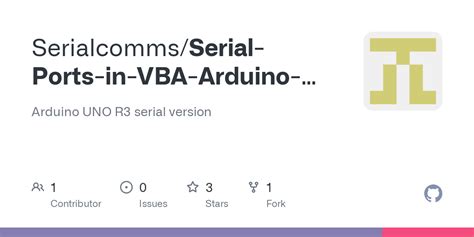 Github Serialcommsserial Ports In Vba Arduino 2023 Arduino Uno R3