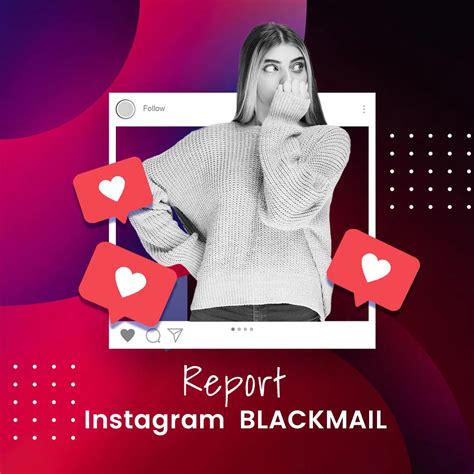 Instagram Blackmail Help Report Blackmail On Instagram