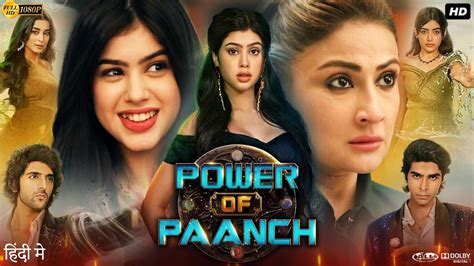 Power Of Paanch Full Movie In Hindi Dubbed Riva Arora Jaiveer