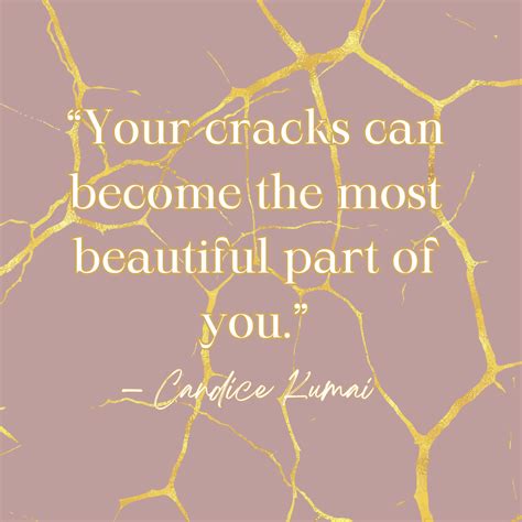 31 Kintsugi Quotes Find The Shattered Beauty In Mended Souls