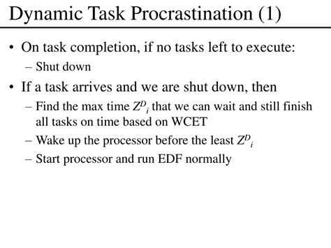 Ppt Dynamic Slack Reclamation With Procrastination Scheduling In Real Time Embedded Systems