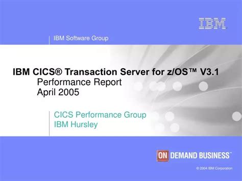 PPT IBM CICS Transaction Server For Z OS V Performance Report April PowerPoint