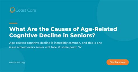What Are The Causes Of Age Related Cognitive Decline In Seniors