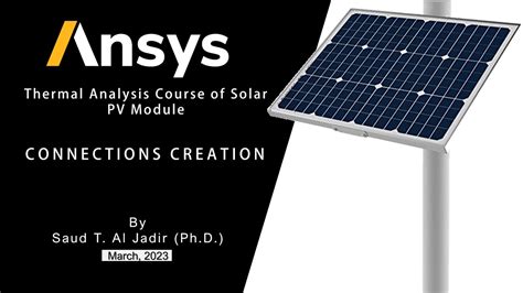 4 Connections Creation Ansys Thermal Analysis Course Of Solar Pv Module Youtube