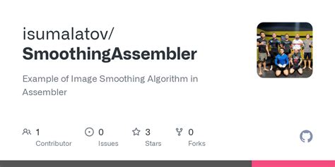 Github Isumalatovsmoothingassembler Example Of Image Smoothing Algorithm In Assembler