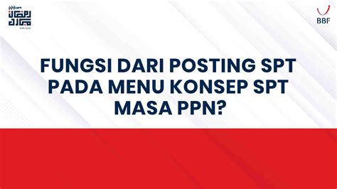 Fungsi Dari Posting Spt Pada Menu Konsep Spt Masa Ppn