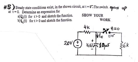 Solved 5 Steady State Conditions Exist In The Shown