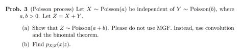 Solved Prob 3 Poisson Process ﻿let X∼poissona ﻿be