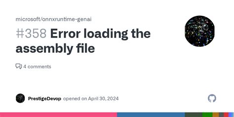 Error Loading The Assembly File · Issue 358 · Microsoftonnxruntime