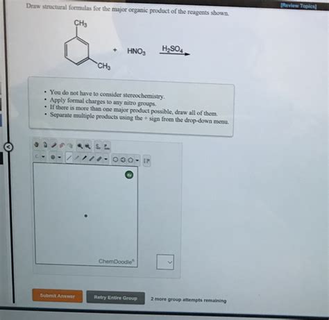 Solved Draw Structural Formulas For The Major Organic