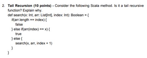 Solved 2 Tail Recursion 10 Points Consider The