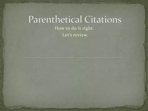 PPT Parenthetical Citations PowerPoint Presentation Free Download ID