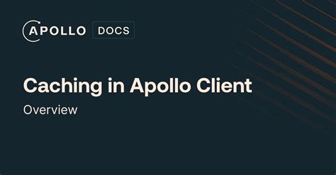 Caching In Apollo Client Apollo Graphql Docs
