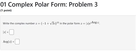Solved 01 Complex Polar Form Problem 3 1 Point Write The