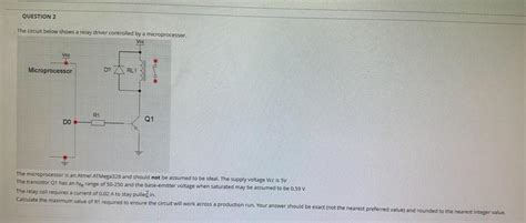 Solved The Circuit Below Shows A Relay Driver Controlied By Chegg Com
