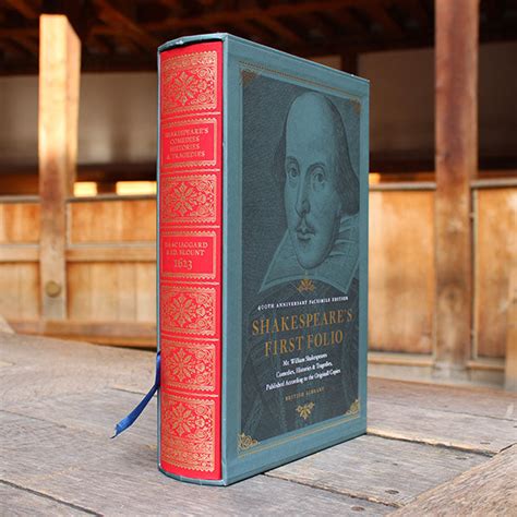 Shakespeares Globe Shakespeares First Folio 400th Anniversary