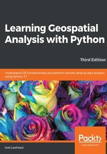 Learning Geospatial Analysis with Python最新章节 Learning Geospatial Analysis with Python最新章节无弹窗全文阅读