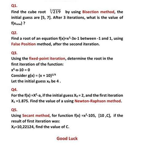 Solved Q1 Find The Cube Root 219 By Using Bisection Method