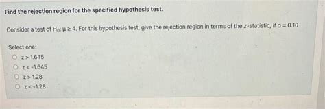 Solved Find The Rejection Region For The Specified Chegg