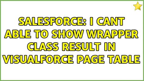 Salesforce I Cant Able To Show Wrapper Class Result In Visualforce Page Table Youtube