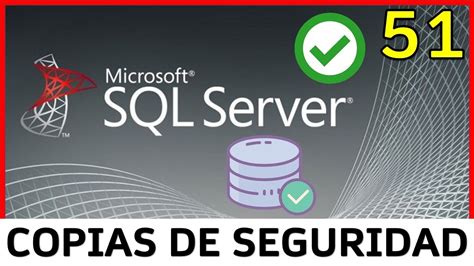 Curso Sql Server 51 Copia De Seguridad Back Up Uskokrum2010