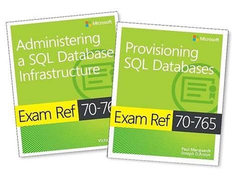 Administering A SQL Database Infrastructure Exam Ref 70 764
