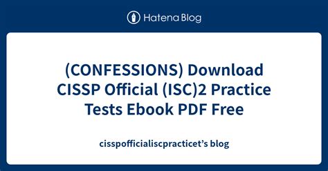 CONFESSIONS Download CISSP Official ISC Practice Tests Ebook PDF Free