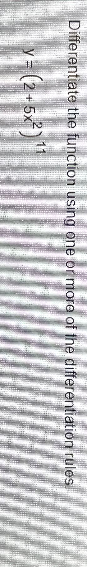 Solved Differentiate The Function Using One Or More Of The