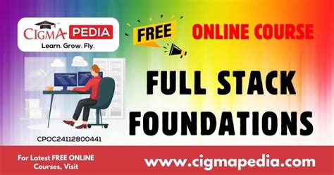 Full Stack Foundations Free Online Course Cigma Pedia