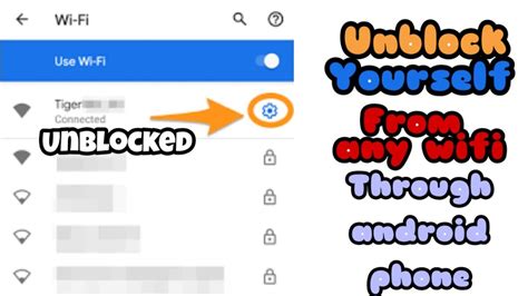 how to unblock yourself from a wifi by an android phone working 2020