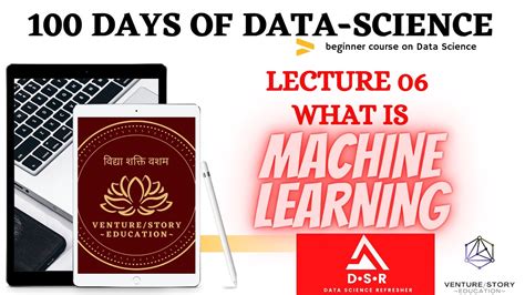 What Is Machine Learning 100 Days Of Data Science Day06 Youtube